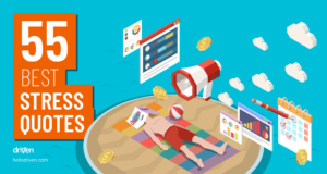 55 Best Stress Quotes - Driven